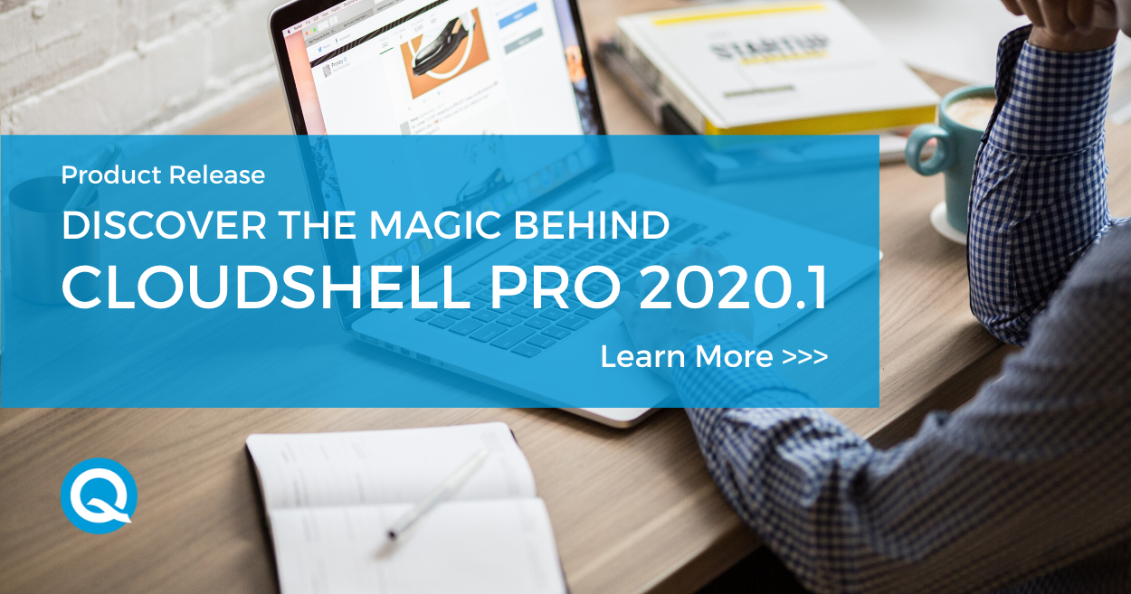 What’s New In CloudShell Pro 2020.1